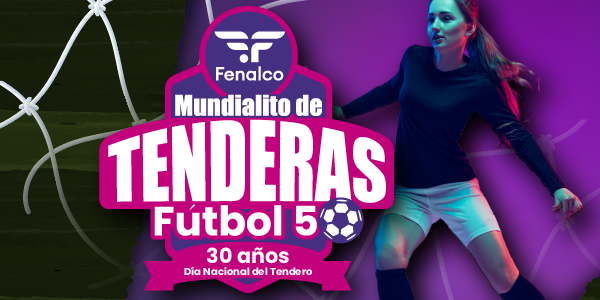 MUNDIALITO TENDERAS | Día Nacional del Tendero